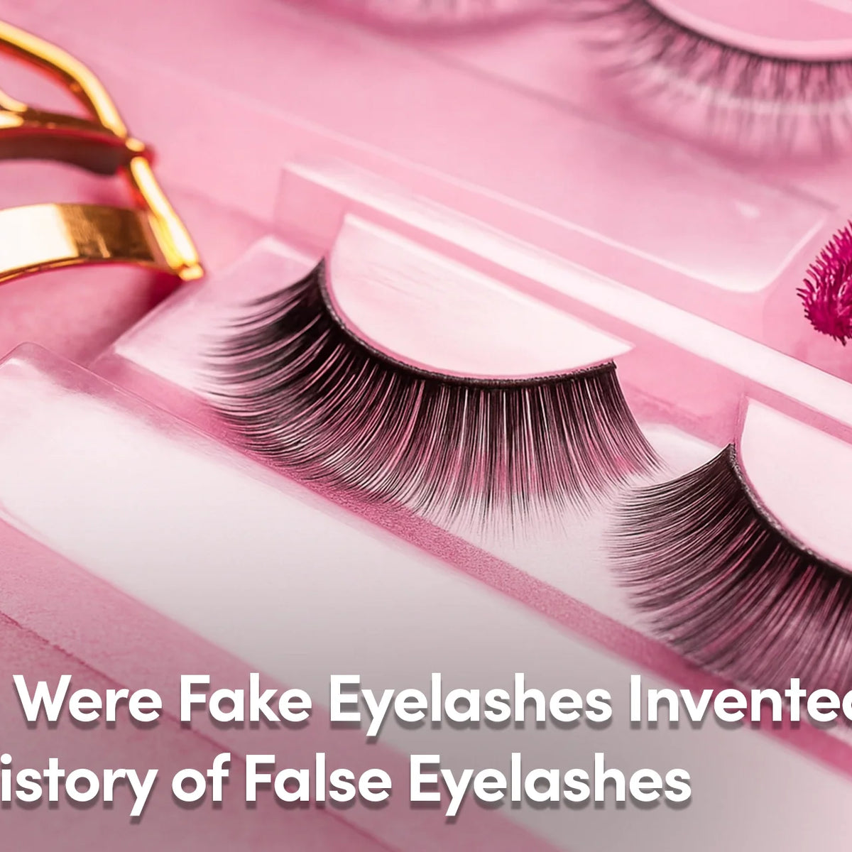 fake eyelashes origin